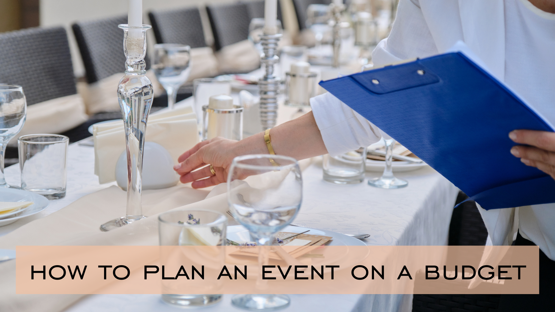 How to Plan an Event on a Budget – Crystal Hall