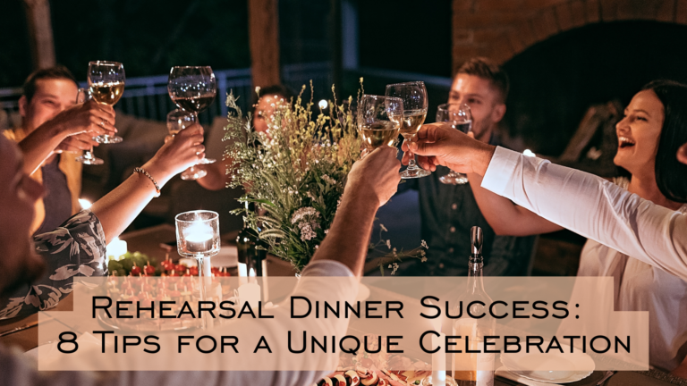 Rehearsal Dinner Success: 8 Tips for a Unique Celebration – Crystal Hall