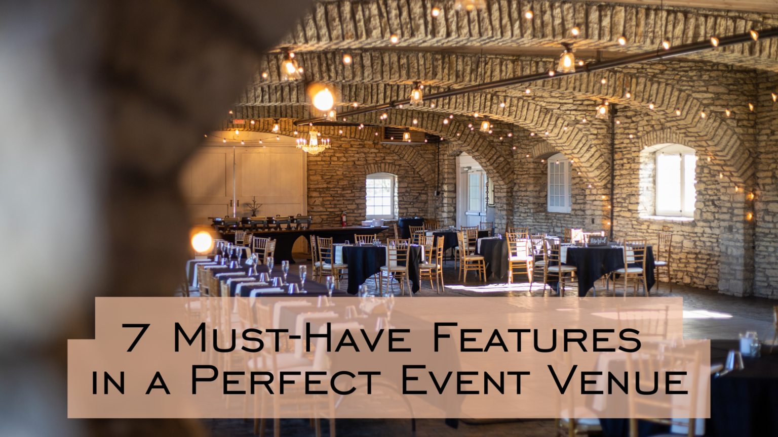 7 Must-Have Features in a Perfect Event Venue – Crystal Hall